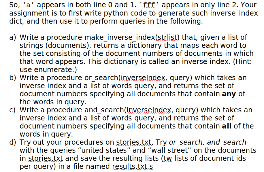 Solved 7- [40 pts] Mini Search Engine: Given a file of | Chegg.com