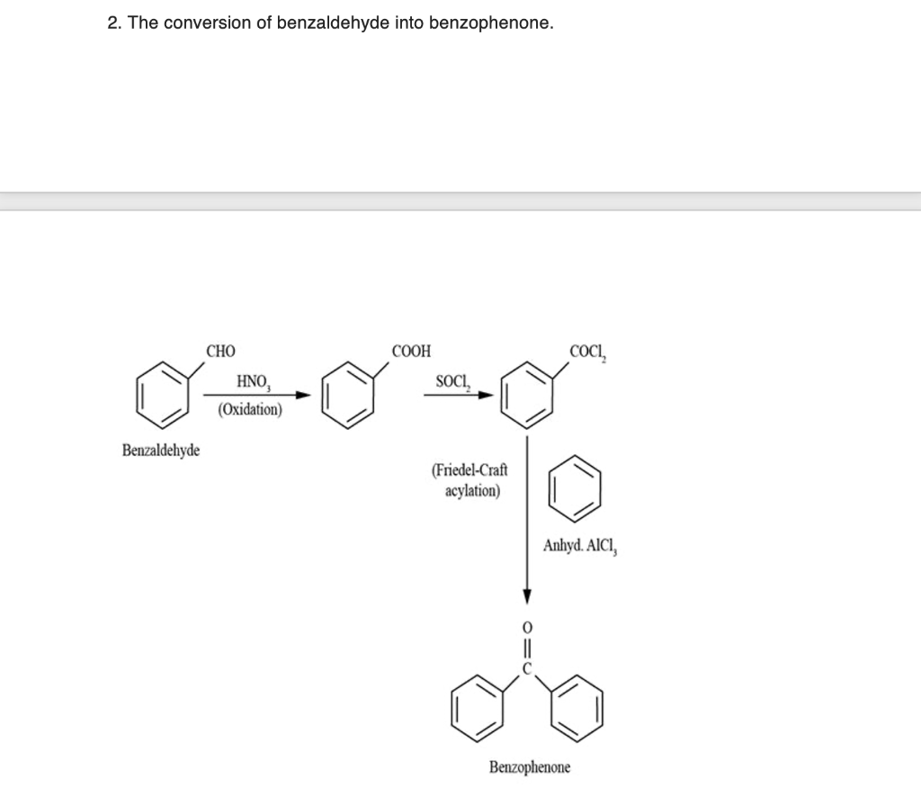 Solved 2. The conversion of benzaldehyde into benzophenone. | Chegg.com