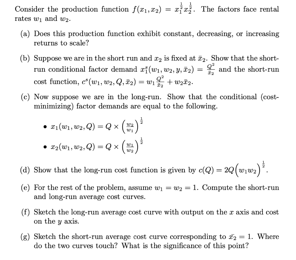 Solved Consider the production function f(x1,xz) = zc. The | Chegg.com