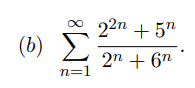Solved ∑n=1∞2n+6n22n+5n | Chegg.com