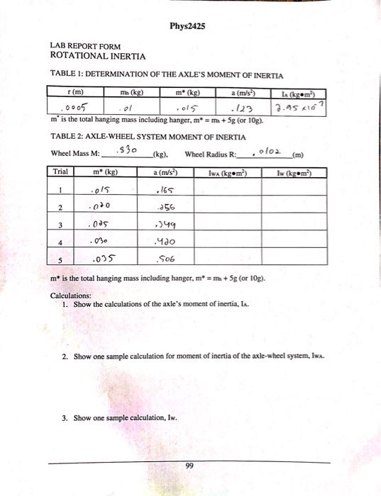 Solved Phys2425 LAB REPORT FORM ROTATIONAL INERTIA TABLE 1: | Chegg.com Solved Phys2425 LAB REPORT FORM ROTATIONAL INERTIA TABLE 1: | Chegg.com