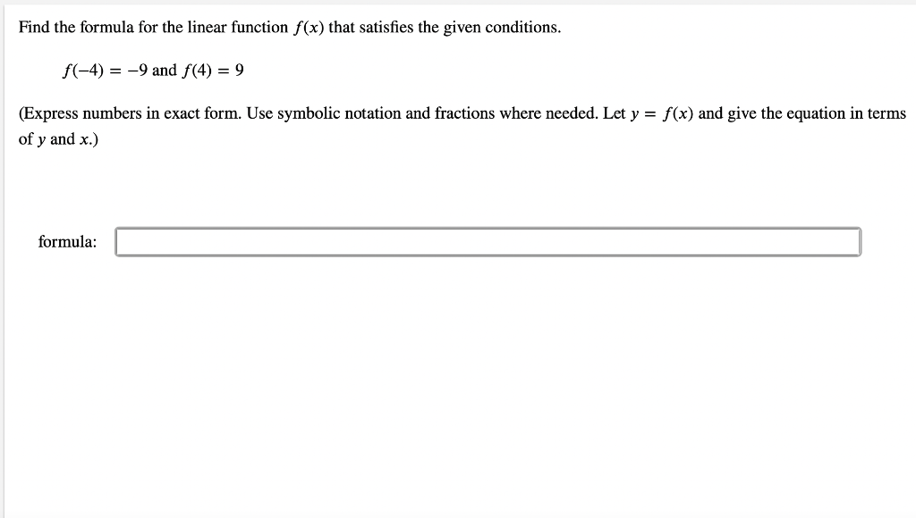 Solved Find the formula for the linear function f(x) that | Chegg.com