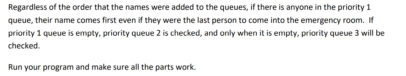 Solved Objectives . To understand priority queues To | Chegg.com