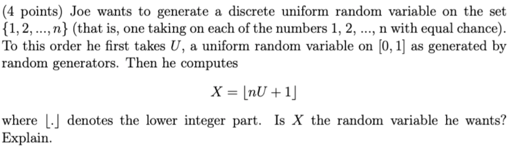 Solved 4 points) Joe wants to generate a discrete uniform | Chegg.com