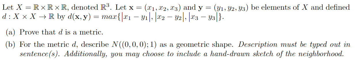 Solved Let X=R×R×R, denoted R3. Let x=(x1,x2,x3) and | Chegg.com