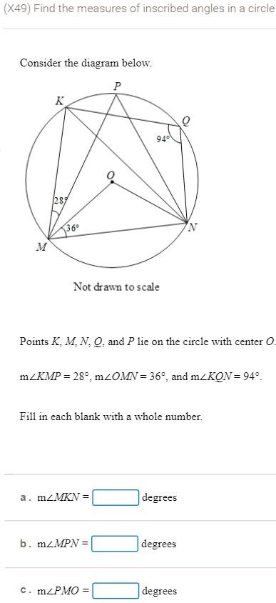 [Solved]: (X49) Find the measures of inscribed angles in a