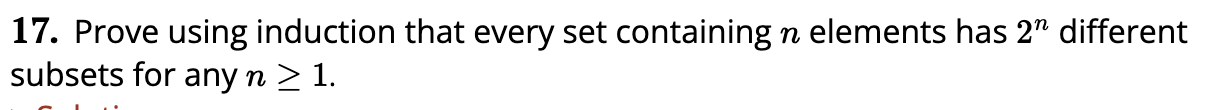 Solved 17. Prove using induction that every set containing n | Chegg.com