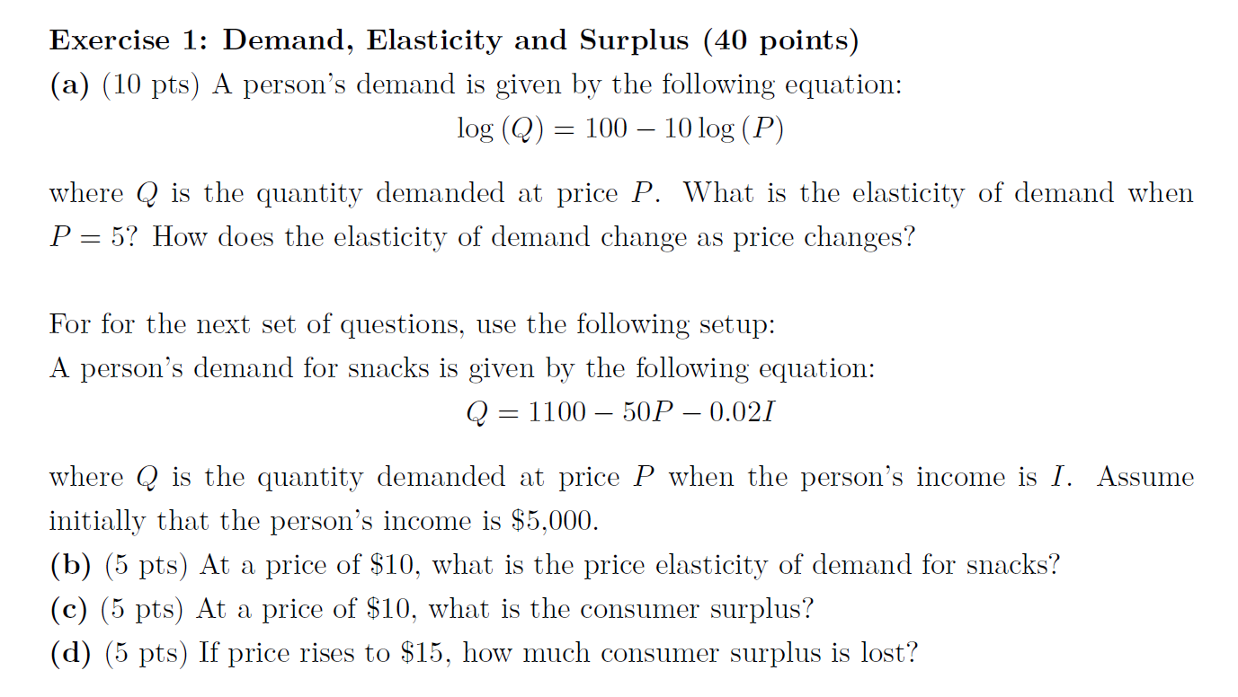 Solved Exercise 1: Demand, Elasticity and Surplus (40 | Chegg.com