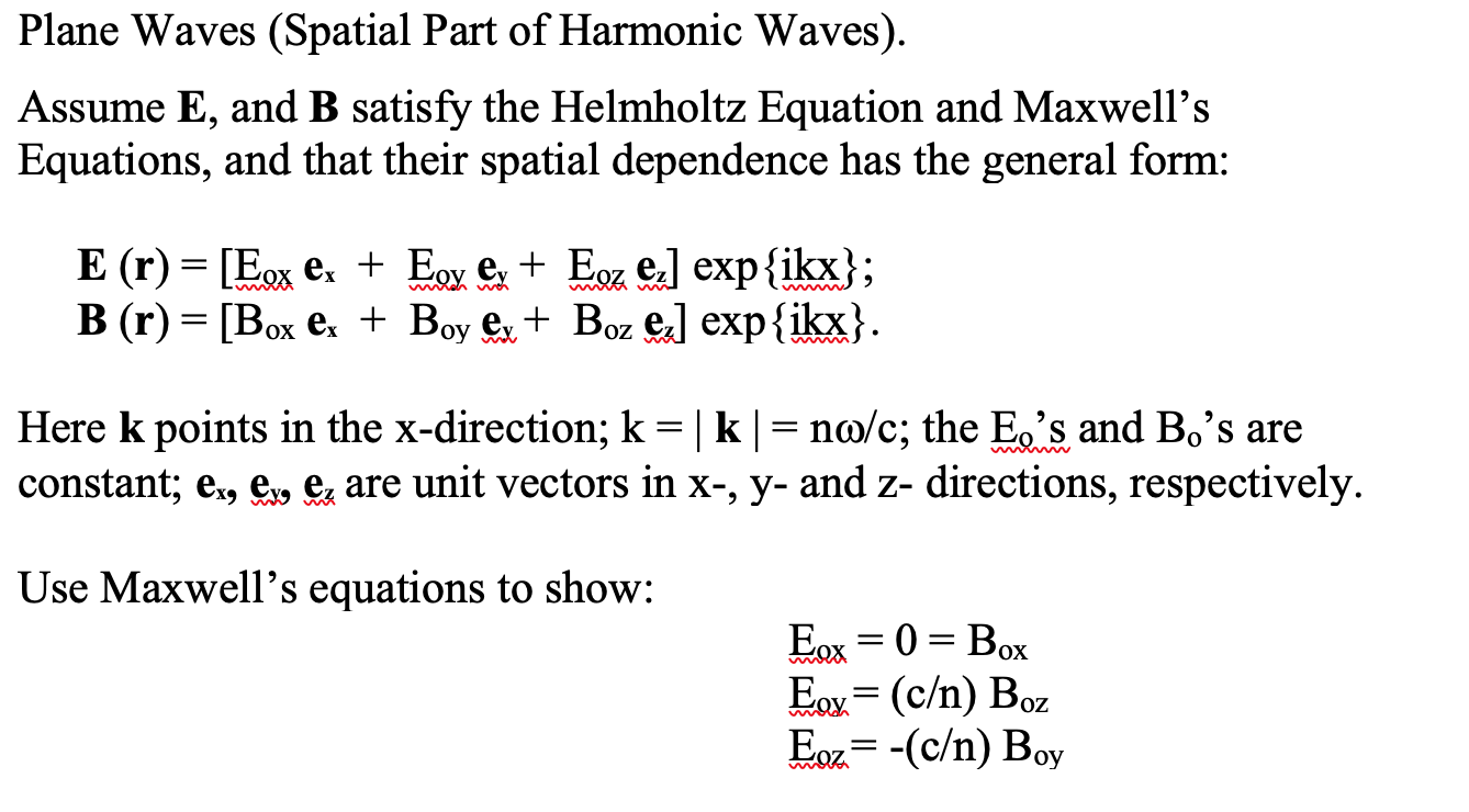 Solved Plane Waves (Spatial Part of Harmonic Waves). Assume | Chegg.com