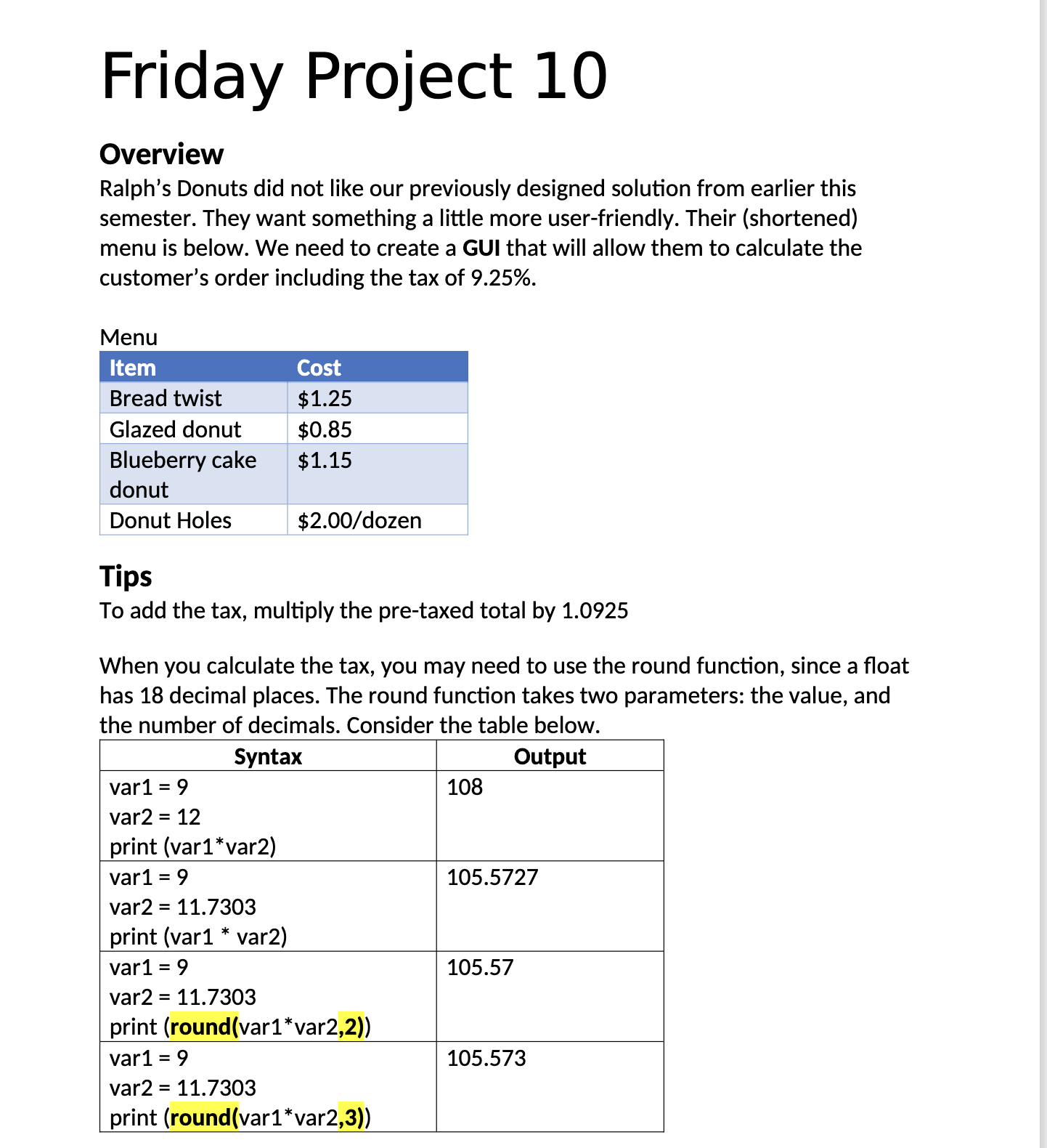 Solved Overview Ralph's Donuts did not like our previously | Chegg.com