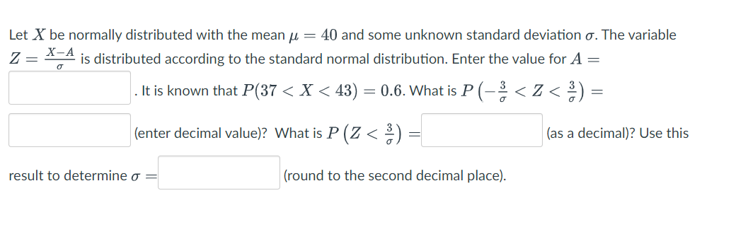 Solved Let X be normally distributed with the mean μ = 40 | Chegg.com