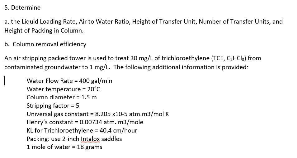 Solved 5. Determine a. the Liquid Loading Rate, Air to Water | Chegg.com