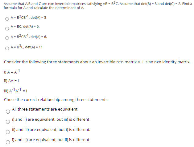Solved Assume that A,B and Care nxn invertible matrices | Chegg.com
