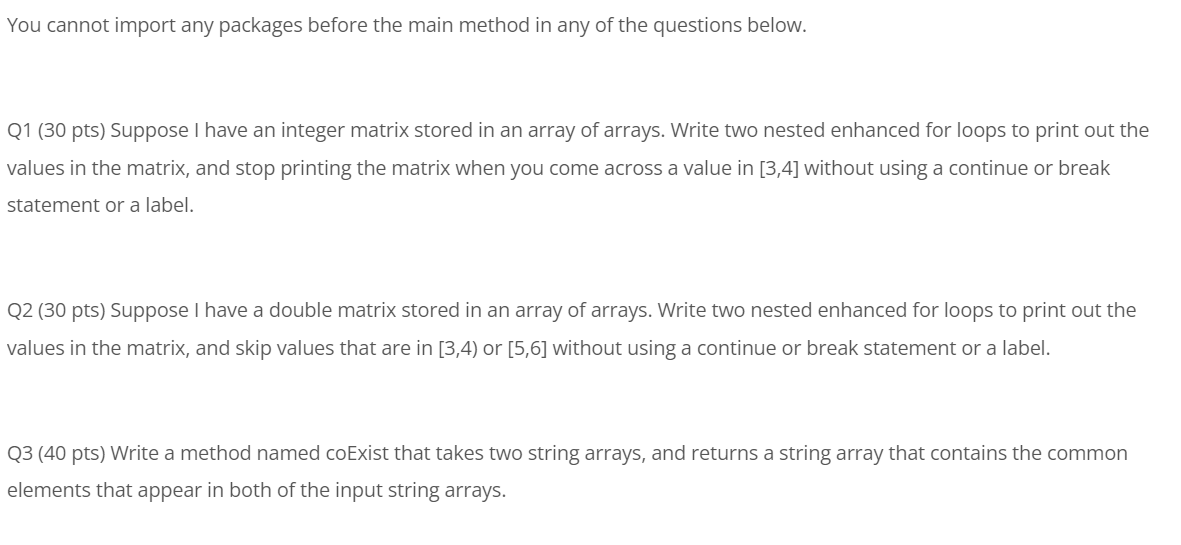 Solved You cannot import any packages before the main method | Chegg.com
