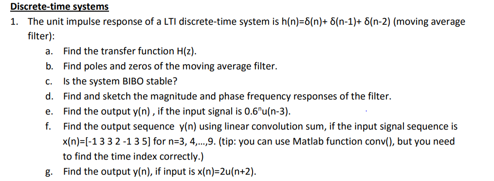 Solved a. Discrete-time systems 1. The unit impulse response | Chegg.com