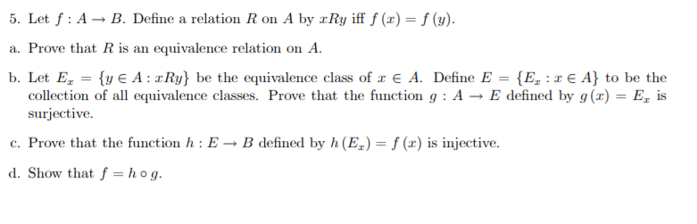 Solved 5. Let f : A → B. Define a relation R on A by xRy iff | Chegg.com