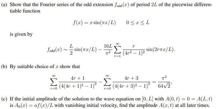 Solved (a) Show that the Fourier series of the odd extension | Chegg.com