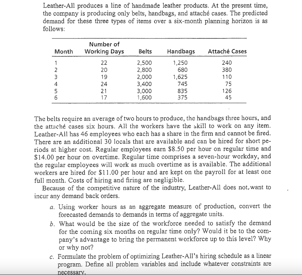 Solved Leather-All produces a line of handmade leather | Chegg.com