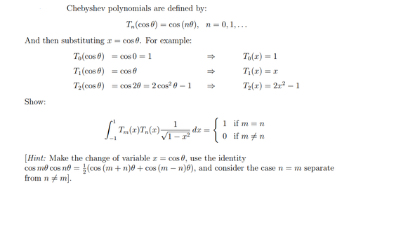Solved Chebyshev polynomials are defined by: T..(cos 8) = | Chegg.com