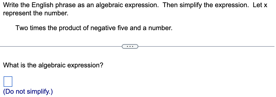 Solved Write the English phrase as an algebraic expression. | Chegg.com