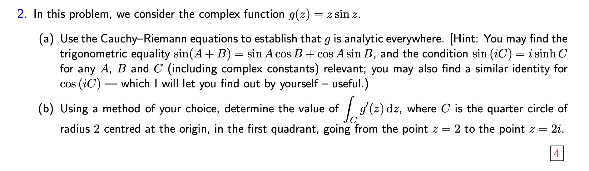 Solved 2. In this problem, we consider the complex function | Chegg.com