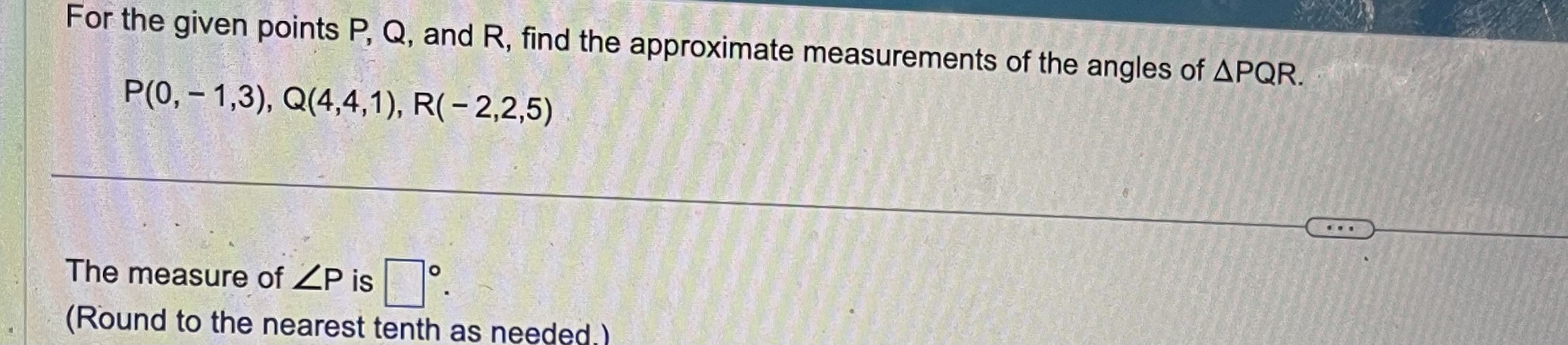 Solved For the given points P,Q, ﻿and R, ﻿find the | Chegg.com