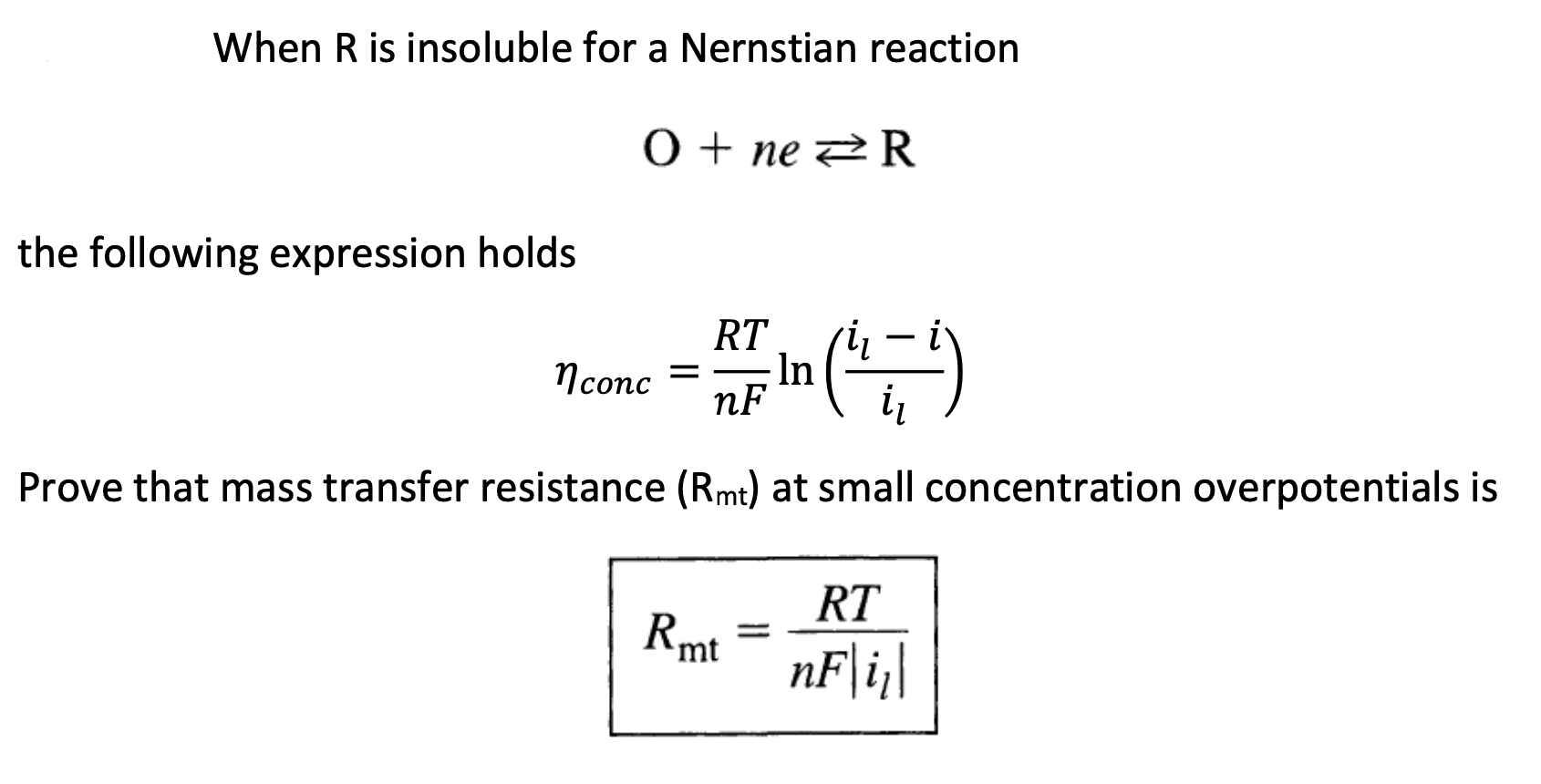 Solved When R is insoluble for a Nernstian reaction O+ne⇄R | Chegg.com