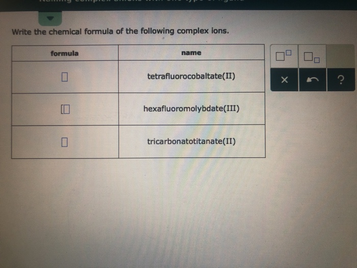 Solved Write the chemical formula of the following complex | Chegg.com