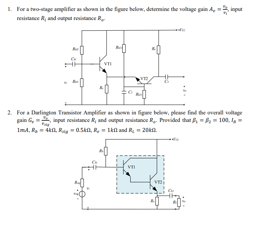 1. For a two-stage amplifier as shown in the figure | Chegg.com