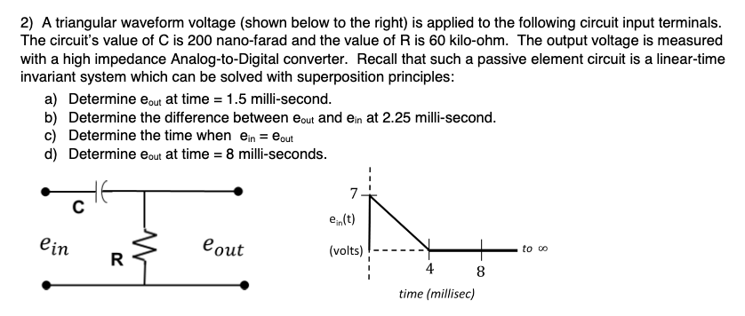 Solved 2 A Triangular Waveform Voltage Shown Below To The