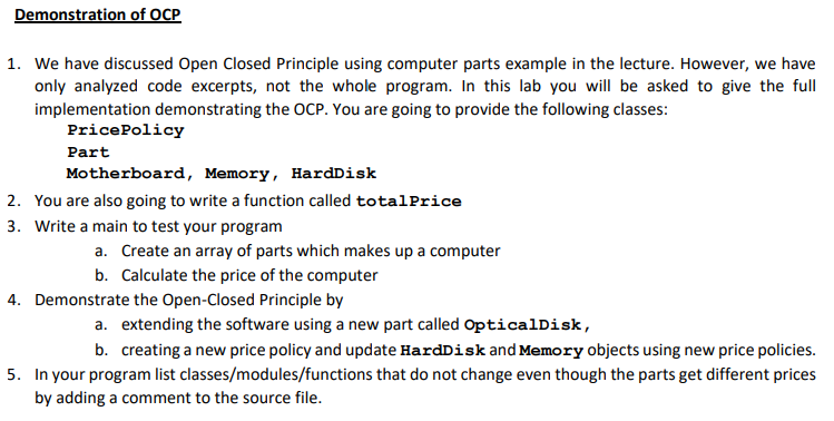 Demonstration of OCP 1. We have discussed Open Closed | Chegg.com