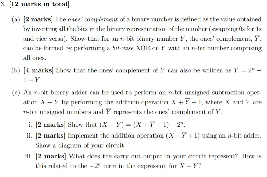 Solved 3. [12 marks in total] (a) 2 marks] The ones' | Chegg.com