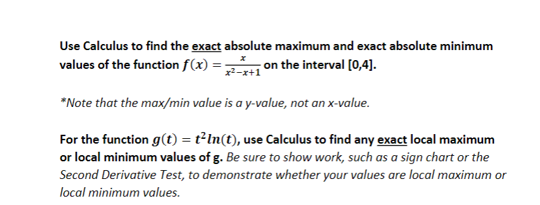 Solved Use Calculus to find the exact absolute maximum and | Chegg.com