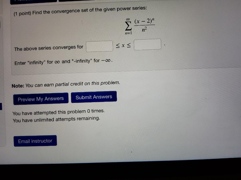 Solved (1 point) Find the convergence set of the given power | Chegg.com