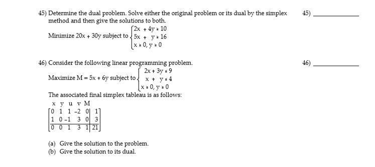 Solved 45) 45) Determine the dual problem. Solve either the | Chegg.com