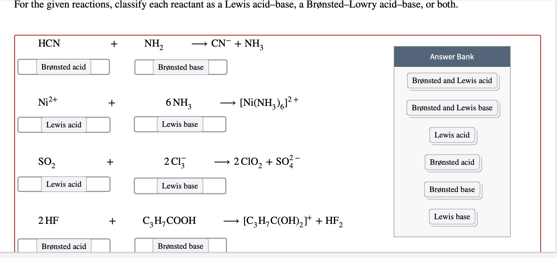 Solved For the given reactions, classify each reactant as a | Chegg.com