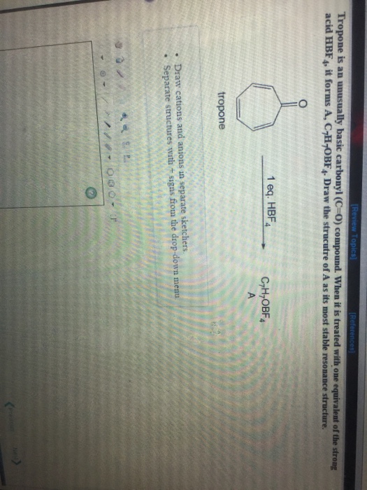 Solved Tropone is an unusually bask carbonyl (C=O) compound. | Chegg.com