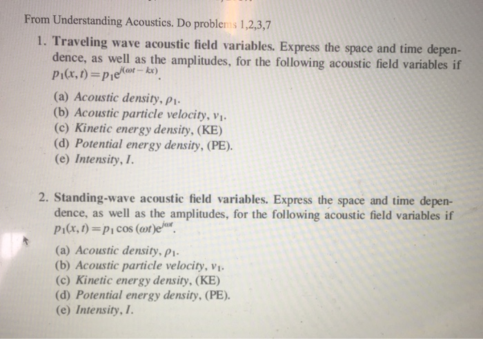 From Understanding Acoustics. Do problems 1,2,3,7 1. | Chegg.com