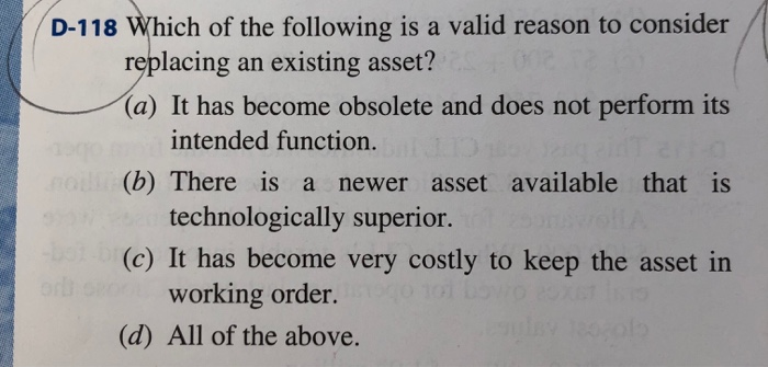 Solved D-118 Which of the following is a valid reason to | Chegg.com