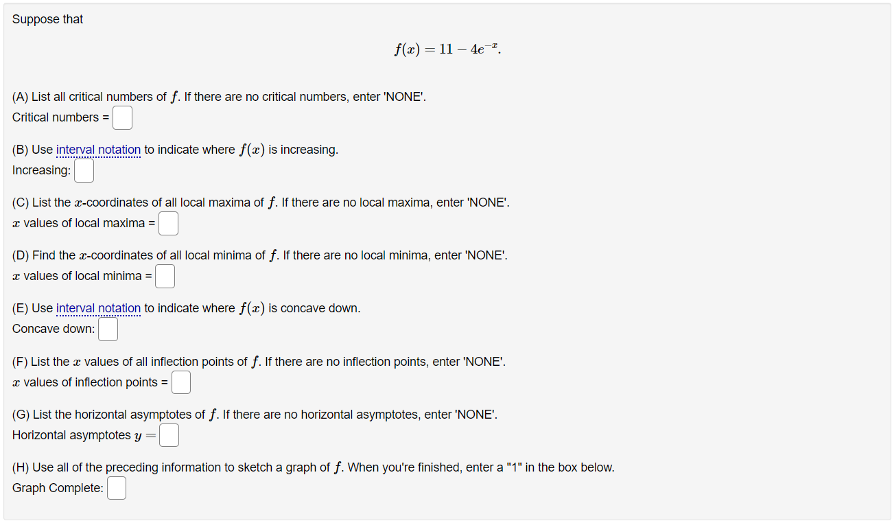 Solved Suppose that f(x)=11−4e−x. (A) List all critical | Chegg.com