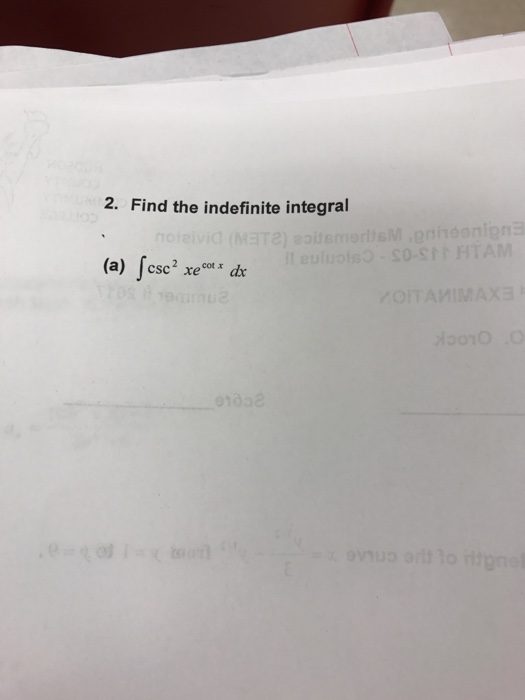 Solved Find the indefinite integral (a) integral csc^2 | Chegg.com
