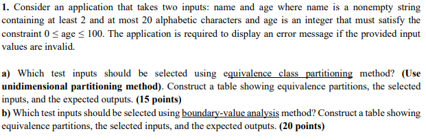 Solved 1. Consider an application that takes two inputs: | Chegg.com