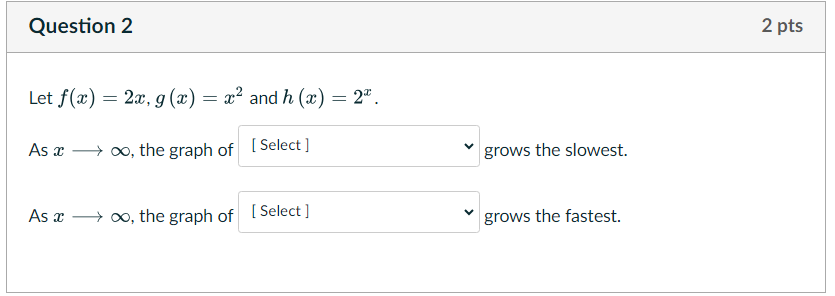 Solved Let f(x)=2x,g(x)=x2 and h(x)=2x. As x ∞, the graph of | Chegg.com
