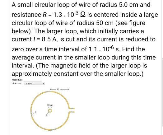Solved A small circular loop of wire of radius 5.0 cm and | Chegg.com