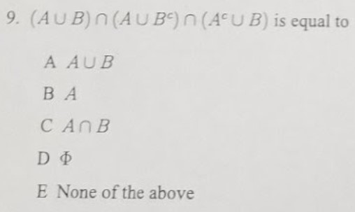Solved 9. (AUB) n (AUB) n (AUB) is equal to A AUB BA САВ D 0 | Chegg.com