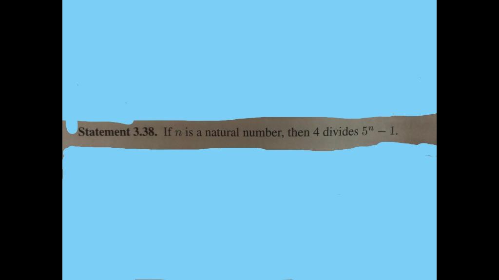 Solved Statement 3.38. If n is a natural number, then 4 | Chegg.com