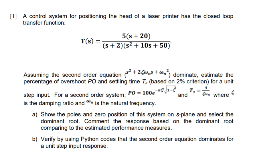 Solved [1] A control system for positioning the head of a | Chegg.com