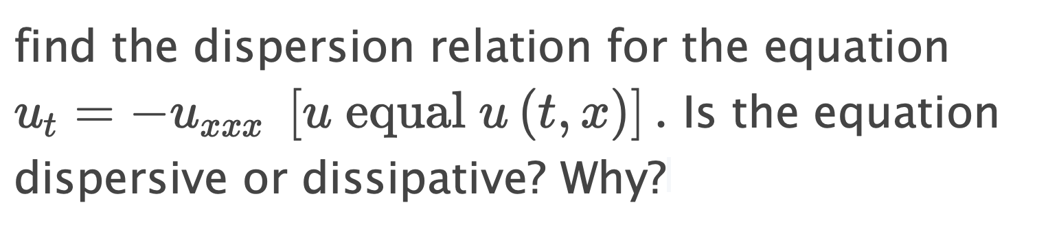Solved find the dispersion relation for the equation | Chegg.com