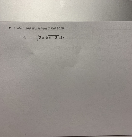 Solved 2 I Math 148 Worksheet 7 Fall 2019.nb 4. ∫2x3x−3dx | Chegg.com