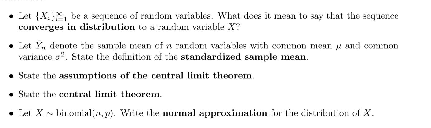Solved • Let {X;}=1 be a sequence of random variables. What | Chegg.com